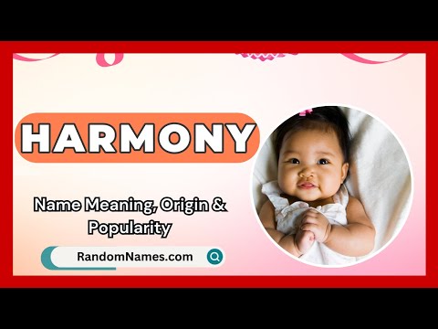 Harmony - Baby Girl Name Meaning, Origin & Popularity - RandomNames.com