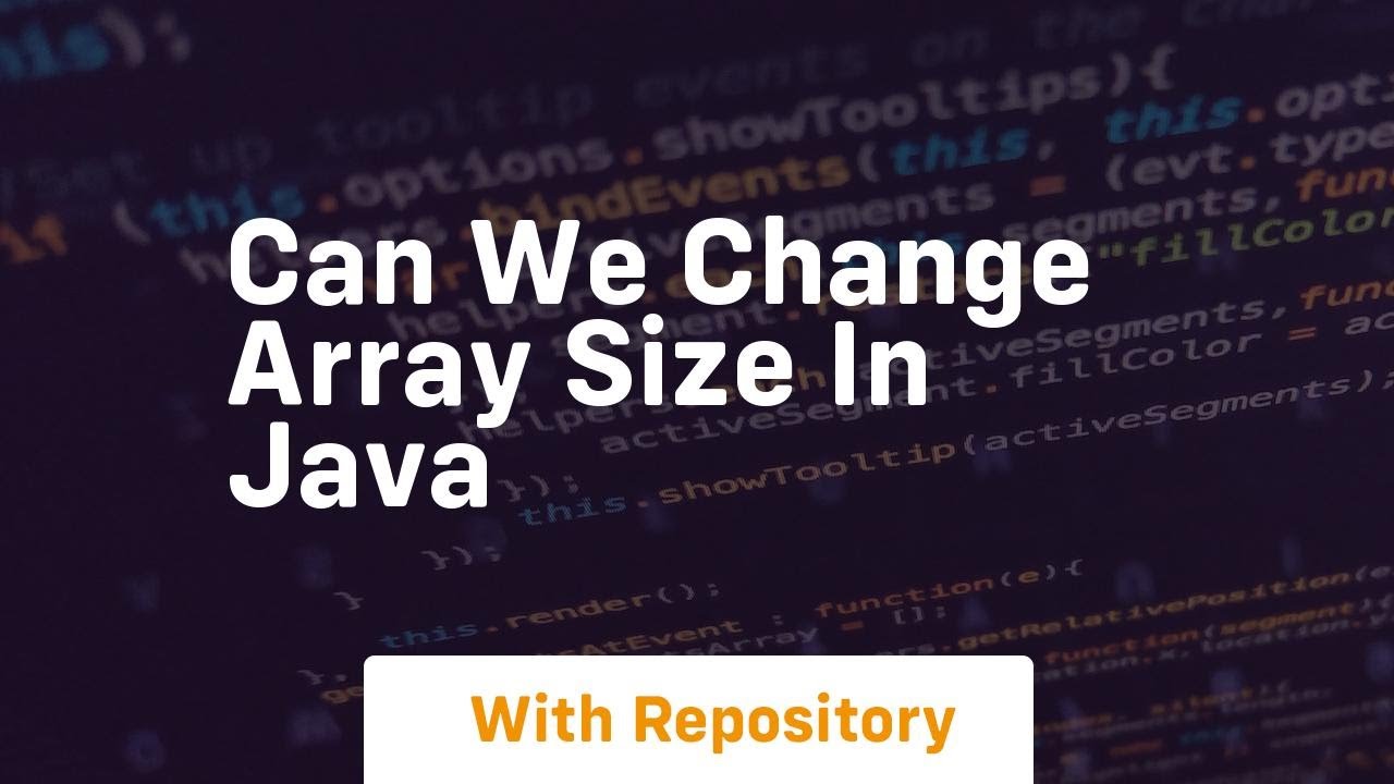 can we change array size in java