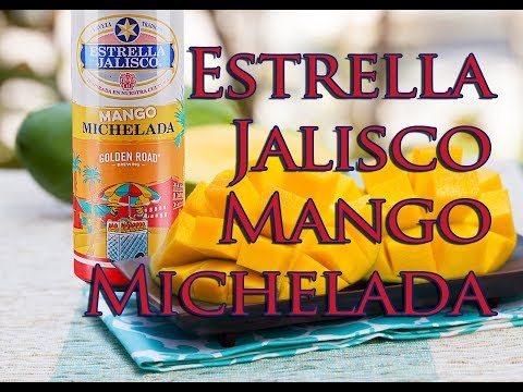 Estrella Jalisco Mango Michelada Review