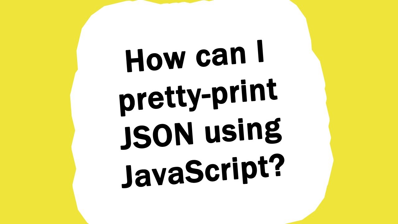 How can I pretty-print JSON using JavaScript?