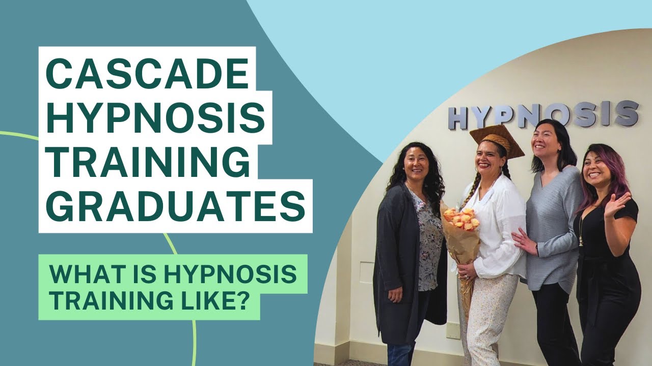 Cascade Hypnosis Training online and in-person graduates share their experiences learning hypnosis