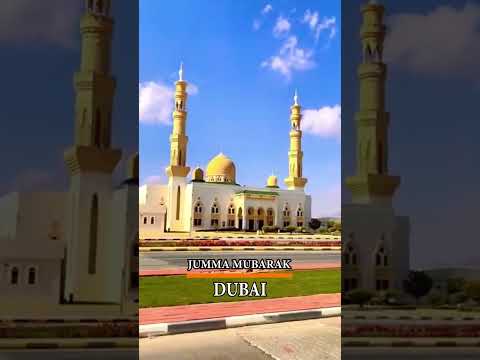 Jumma In Dubai UAE - Jumma Mubarak - Mosque In Dubai UAE