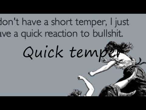 How to Pronounce Quick temper?