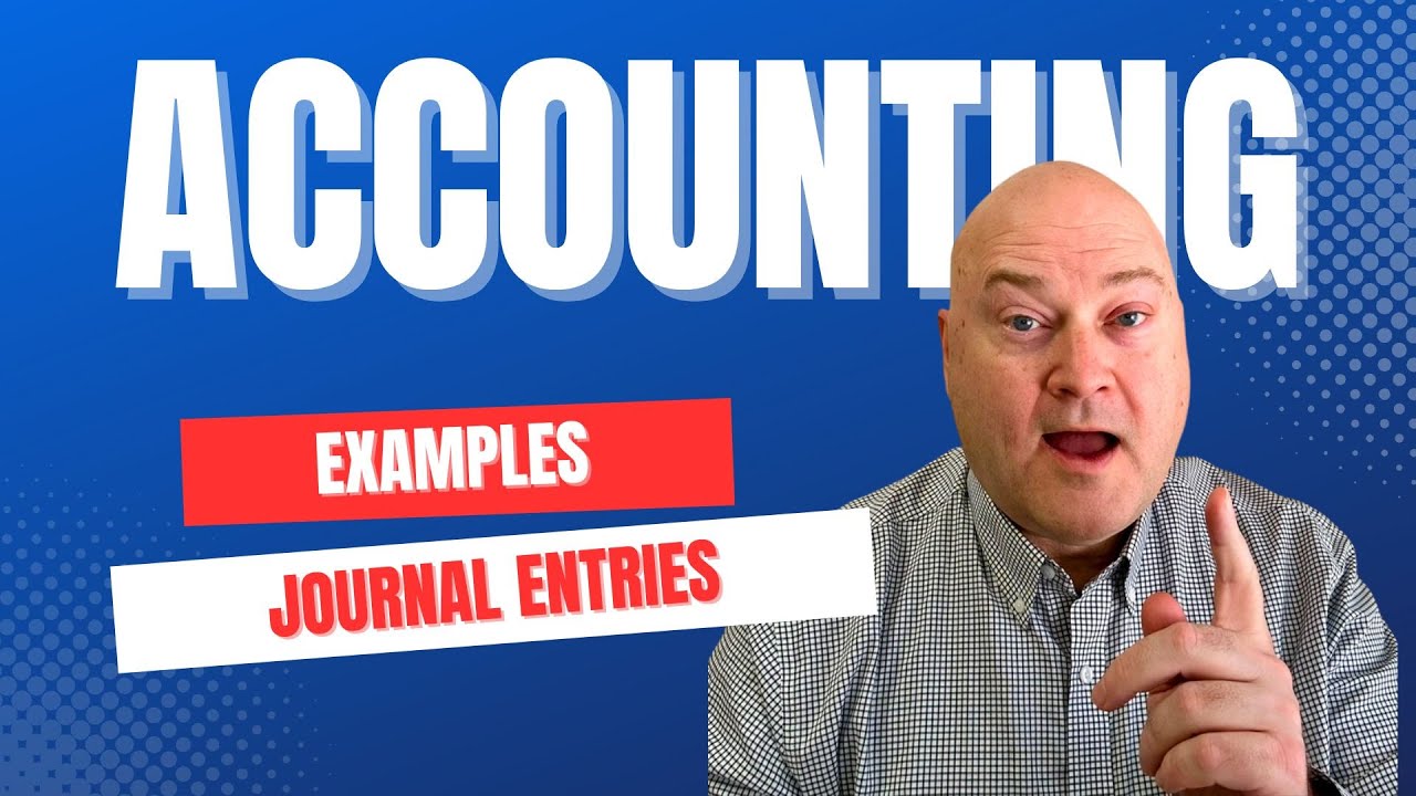 15 Easy Journal Entry Examples For Beginners!