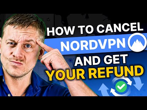 How to cancel NordVPN Subscription and Get a Refund Completely