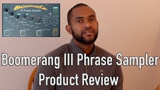 Boomerang III Phrase Sampler - What To Know & Where To Buy | Equipboard