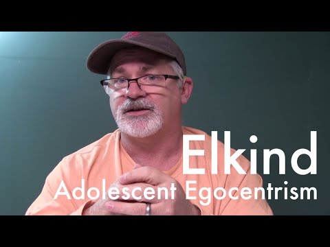 Elkind - Adolescent Egocentrism