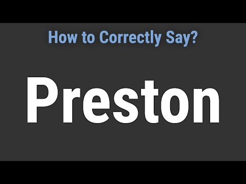 How to Pronounce Name Preston (Correctly!)