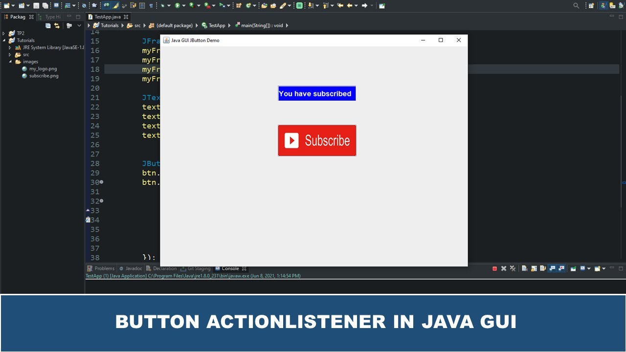 Java GUI Tutorial #36 - JButton Class in Java GUI With ActionListener Interface  Demo