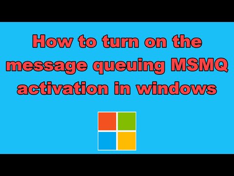 How to turn on the message queuing MSMQ activation in windows
