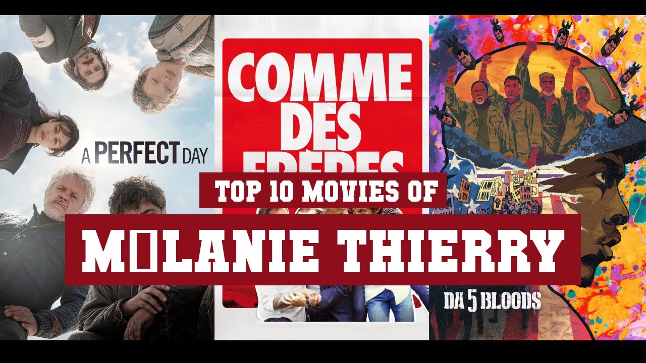 Mélanie Thierry Top 10 Movies | Best 10 Movie of Mélanie Thierry
