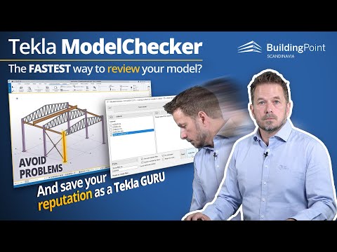 Tekla ModelChecker - a fast way to review your model and find mistakes!