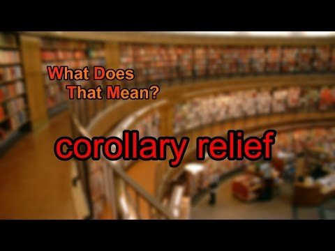 What does corollary relief mean?