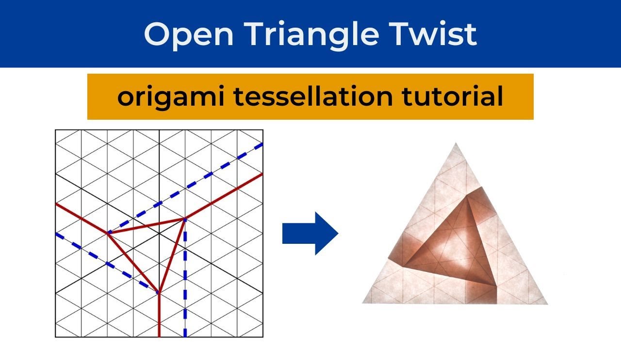 Open Triangle Twist Origami Tessellation Tutorial