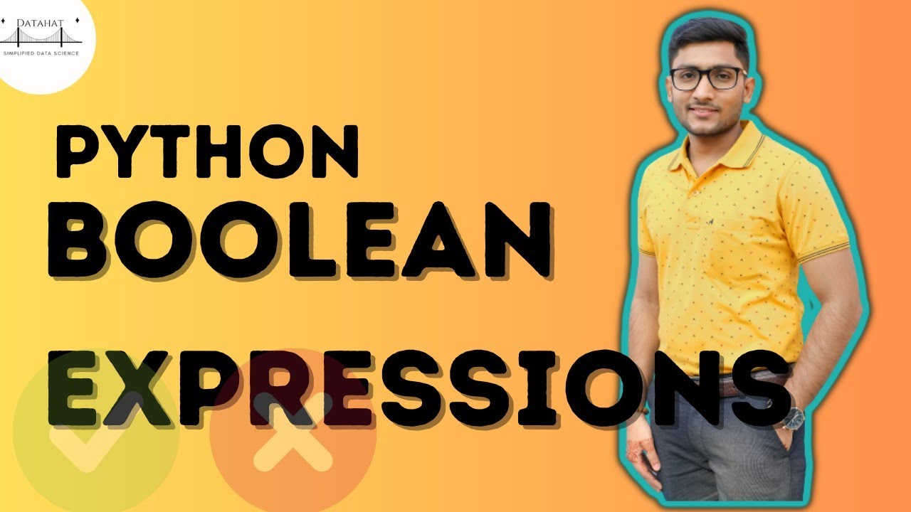 #10: Boolean Expressions for Conditional Statements in Python || Conditional and Logical Operators