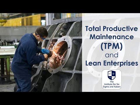 Total Productive Maintenance (TPM) and Lean Enterprises │ Lean Manufacturing