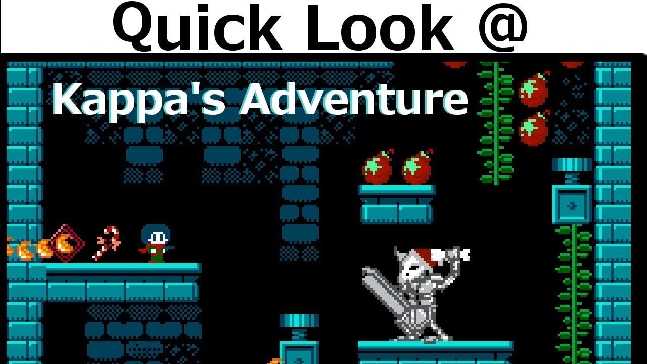 Quick Look @ Kappa's Adventure