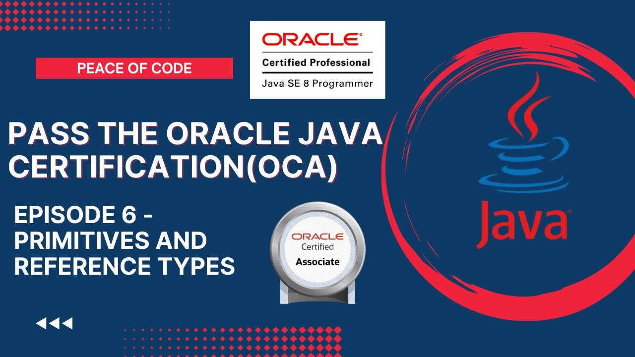 Oracle Java Certification - OCA | Primitive & Reference Types | #java #certification #tutorial