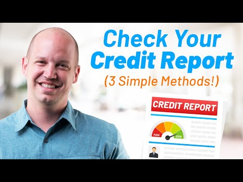 How to Check Your Free Credit Report (3 Simple Methods!)