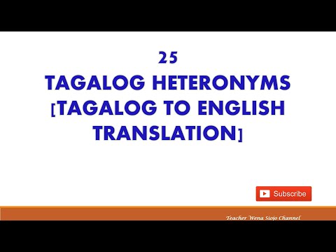 25 TAGALOG HETERONYMS [TAGALOG TO ENGLISH TRANSLATION]
