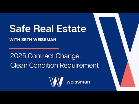 Safe Real Estate: 2025 Contract Change - Clean Condition Requirement