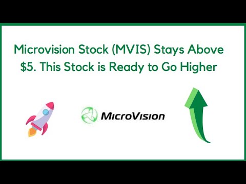 Microvision Stock (MVIS) Stays Above $5. This Stock is Ready to Go Higher