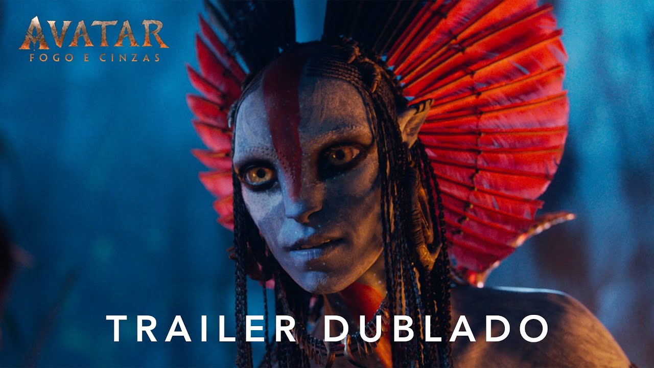 Avatar: Fogo e Cinzas | Trailer Oficial Dublado