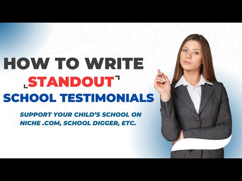 How to Write a STANDOUT School Testimonial on Niche.com or other School Rating Sites