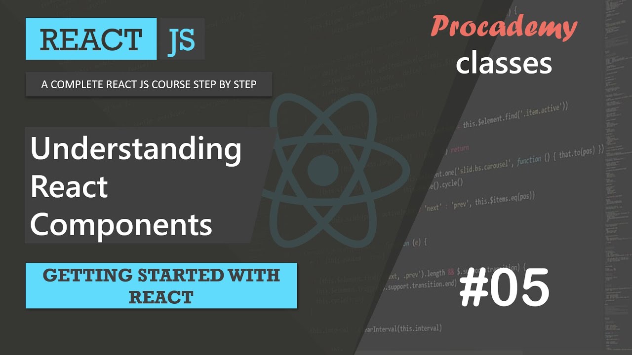 #05 Understanding React Components | Getting Started with React | A Complete React Course