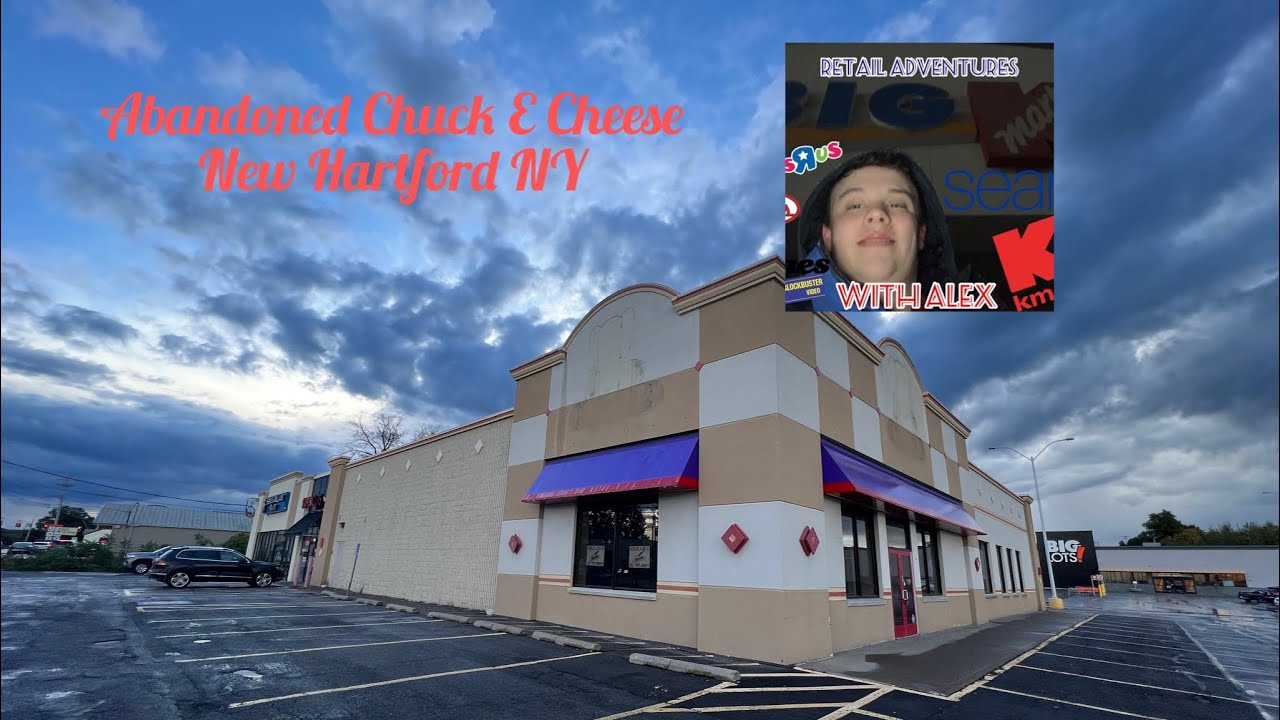 Abandoned Chuck E. Cheese New Hartford NY