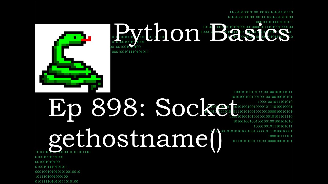 Python Basics Tutorial Host and Port with Socket gethostname Method || Networking
