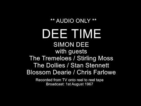 * AUDIO ONLY * - DEE TIME - 01/08/1967