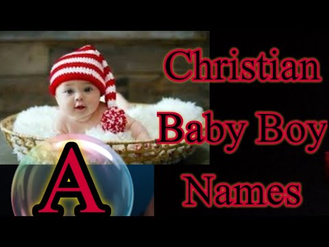 Christian Baby Boy Names Starts With the Letter 'A'#Baby Boy Names With Meanings