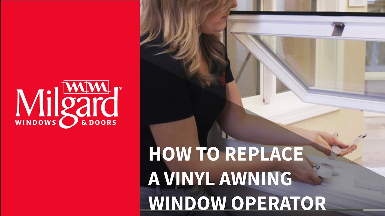 How to Replace a Vinyl Awning Window Operator