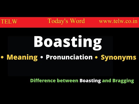 Boast Meaning in English | Boasting vs bragging | Synonyms | Learn how to pronounce | TELW