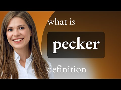 Pecker • what is PECKER definition