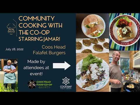 COMMUNITY COOKING WITH THE CO-OP @ CBPL (7/28/22): Coos Head Falafel Burgers