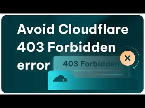 How to Bypass Cloudflare 403 Forbidden Error (4 Easy Methods)