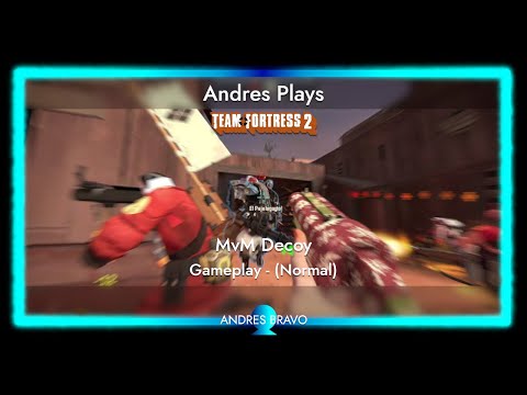 Steam Community :: Video :: Andres Plays: Team Fortress 2 - MvM Decoy ...