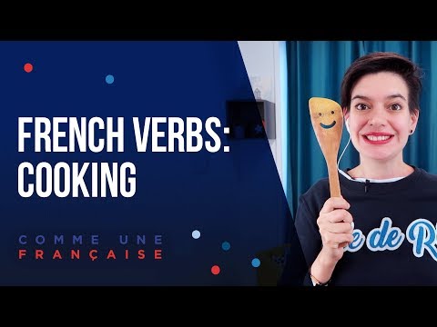 French Verbs for Cooking β Everyday French