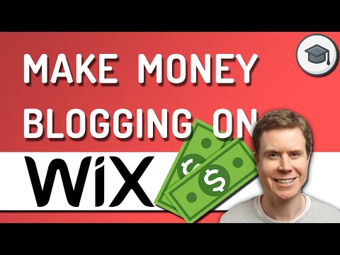 How To Make Money Blogging On Wix