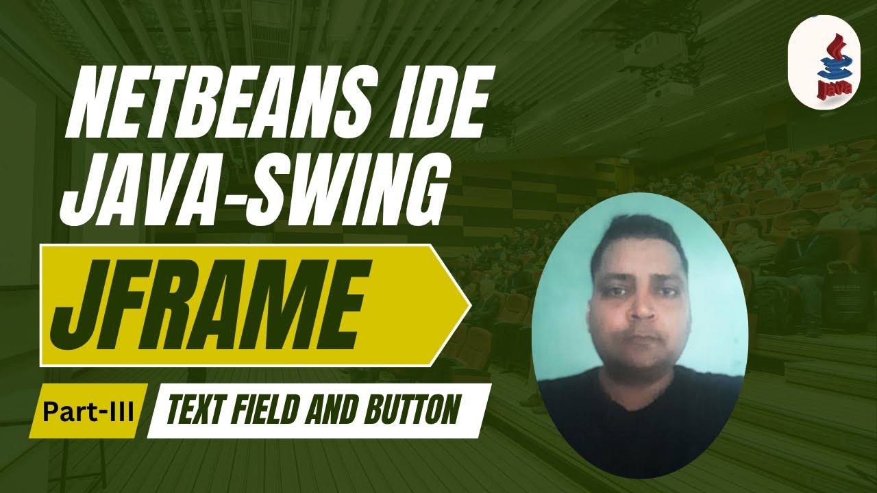 Java Swing Tutorial - Add TextField & Button to JFrame | ActionListener Example