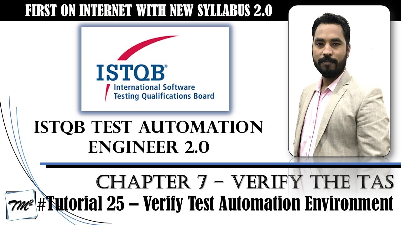ISTQB Test Automation Engineer v2.0 | Tutorial 25 | Verify Test Automation Environment & Tool Setup