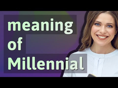 Millennial | meaning of Millennial