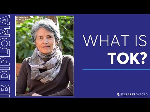 IB World School: What is Theory Of Knowledge (TOK)?
