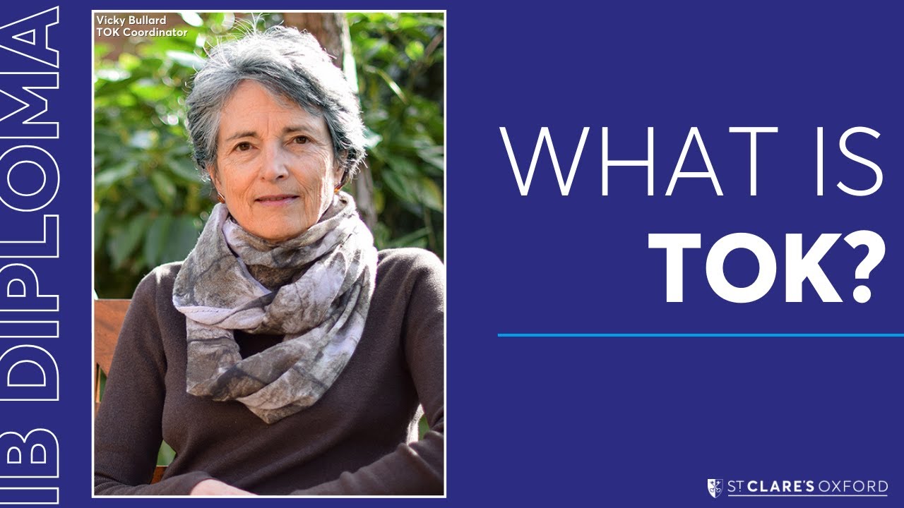 IB World School: What is Theory Of Knowledge (TOK)?