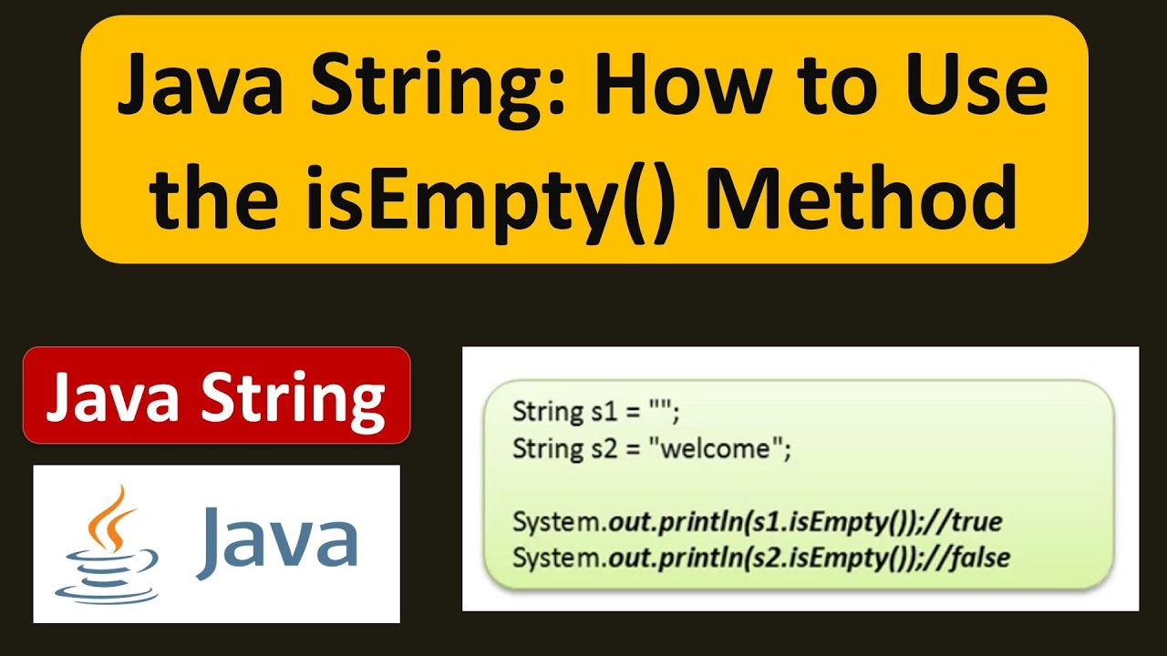 Java String: How to Use the isEmpty() Method | Java Tutorial