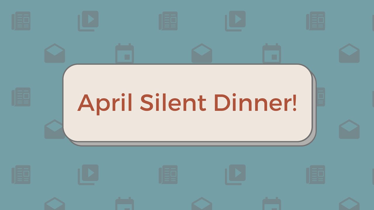 Silent Dinner
