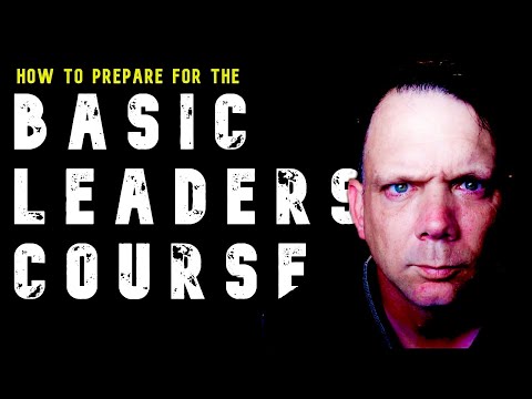 How to Prepare for the Basic Leaders Course