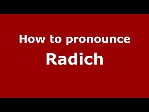 How to Pronounce Radich - PronounceNames.com